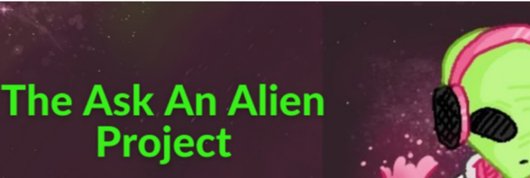 Ask an Alien / Questions pour un OVNI - UAP et autres UFO